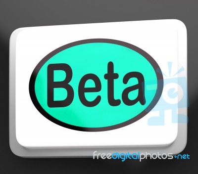 Beta Button Shows Development Or Demo Version Stock Image - Royalty ...