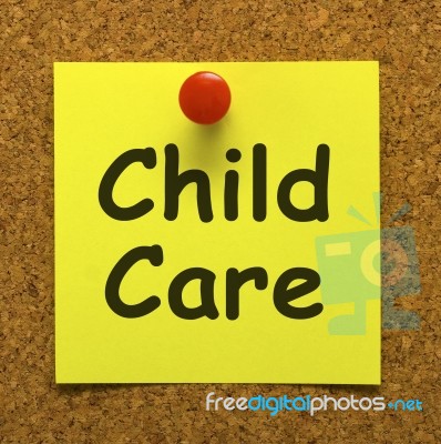 Child Care Note With Pushpin Stock Photo - Royalty Free Image ID 10093867