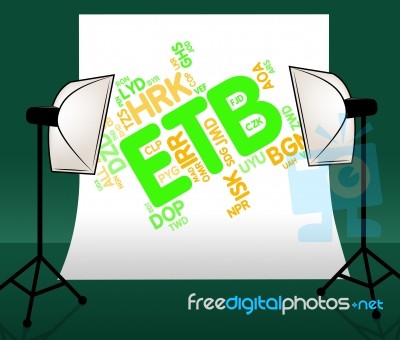 Etb Currency Means Ethiopia Birrs And Broker Stock Image - Royalty Free ...