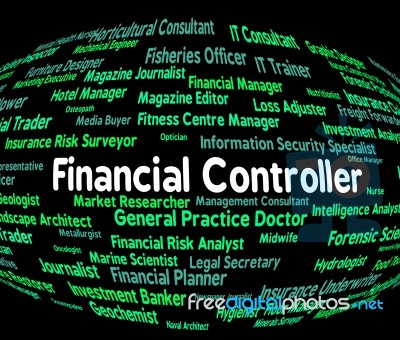 Financial Controller Shows Employment Controllers And Occupation… Stock ...