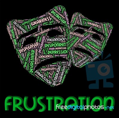 Frustration Word Means Frustrating Vexed And Angered Stock Image ...