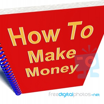 How To Make Money Book Stock Image - Royalty Free Image ID 10094173