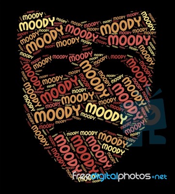 Moody Word Represents Words Dour And Emotional Stock Image - Royalty ...