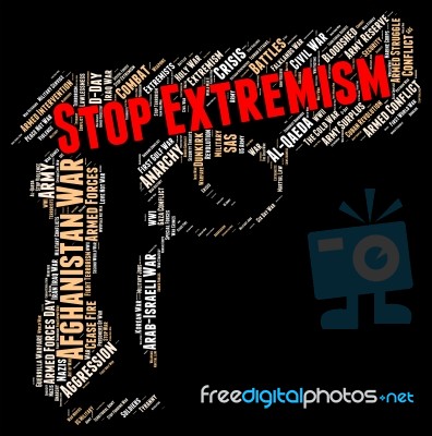 Stop Extremism Indicates Warning Sign And Activism Stock Image ...