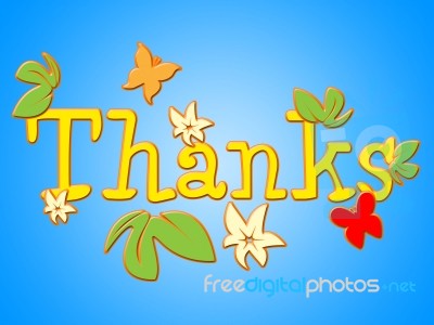 Thanks Flowers Means Gratitude Thankful And Florals Stock Image ...