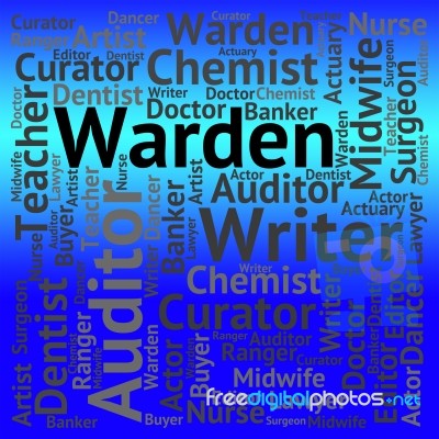 Warden Job Representing Wardens Word And Text Stock Image - Royalty ...